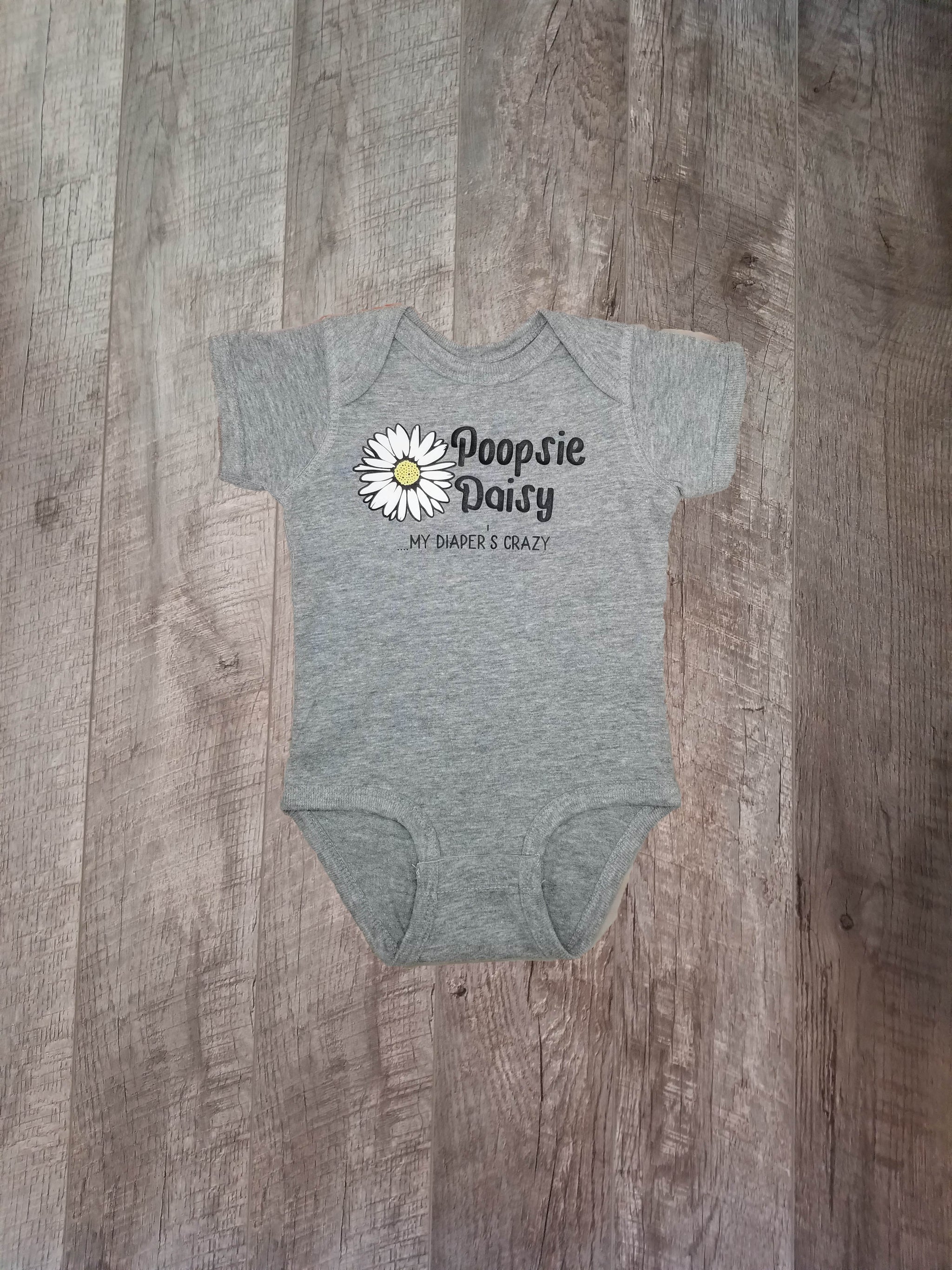 Poopsie Daisy....My Diaper's Crazy - Onesie - HTV – Colorwise Screen ...